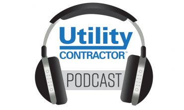 Utility Contractor Podcast | Utility Contractor Magazine